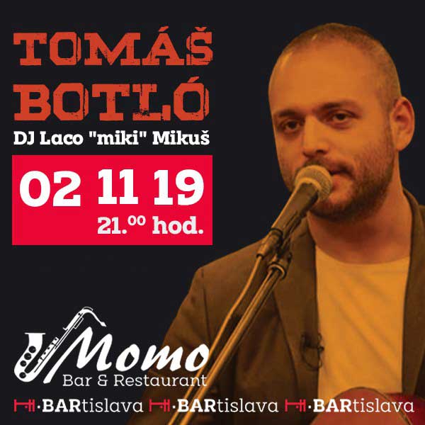 Tomáš Botló a DJ Laco miki Mikuš v Momo Bar Koncert | Momo Bar ...