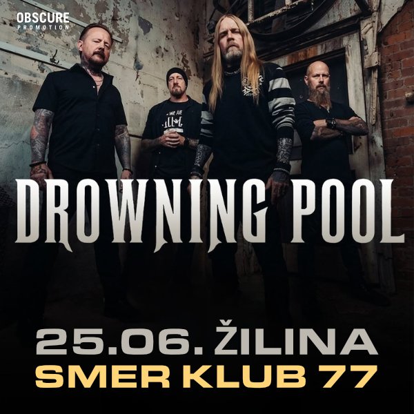DROWNING POOL | TICKETPORTAL vstupenky na dosah - divadlo, hudba ...